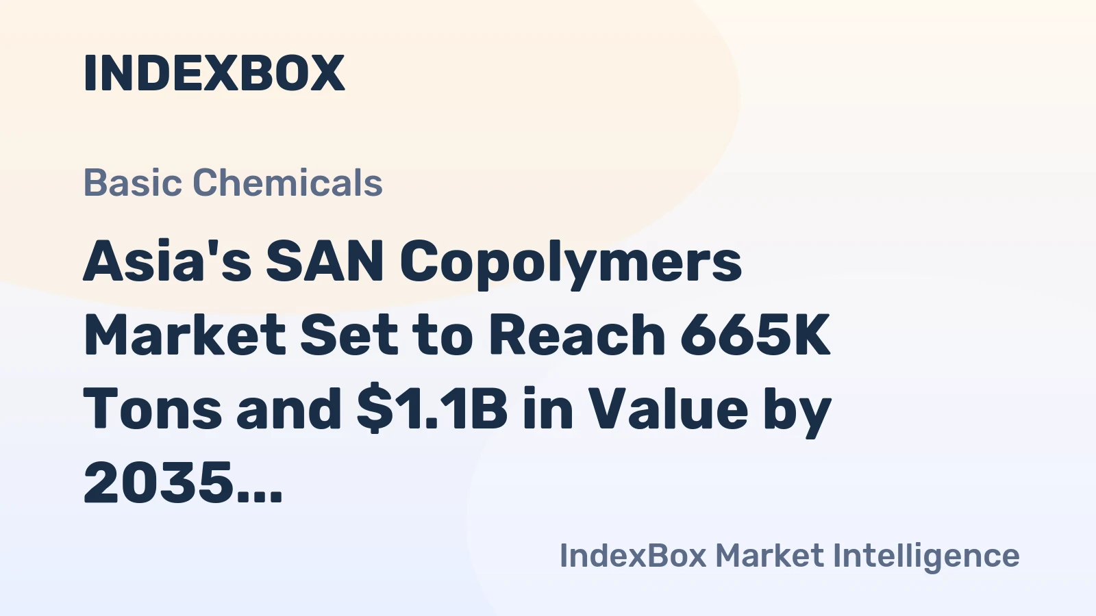 Asia's SAN Copolymers Market Set to Reach 665K Tons and $1.1B in Value by 2035