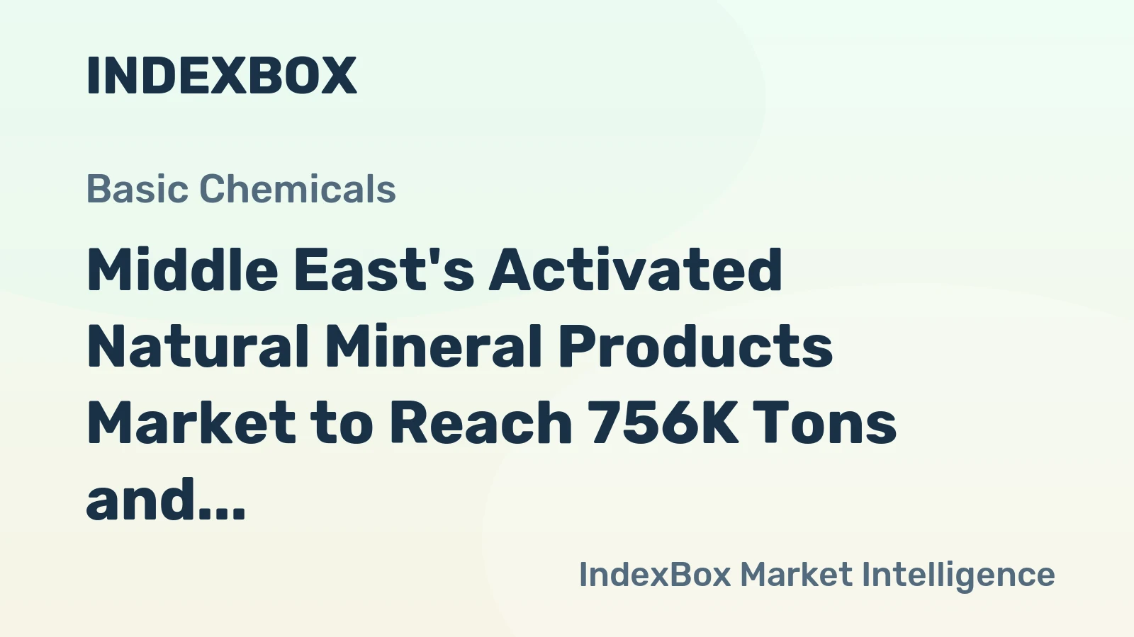 Middle East's Activated Natural Mineral Products Market to Reach 756K Tons and $367M by 2035