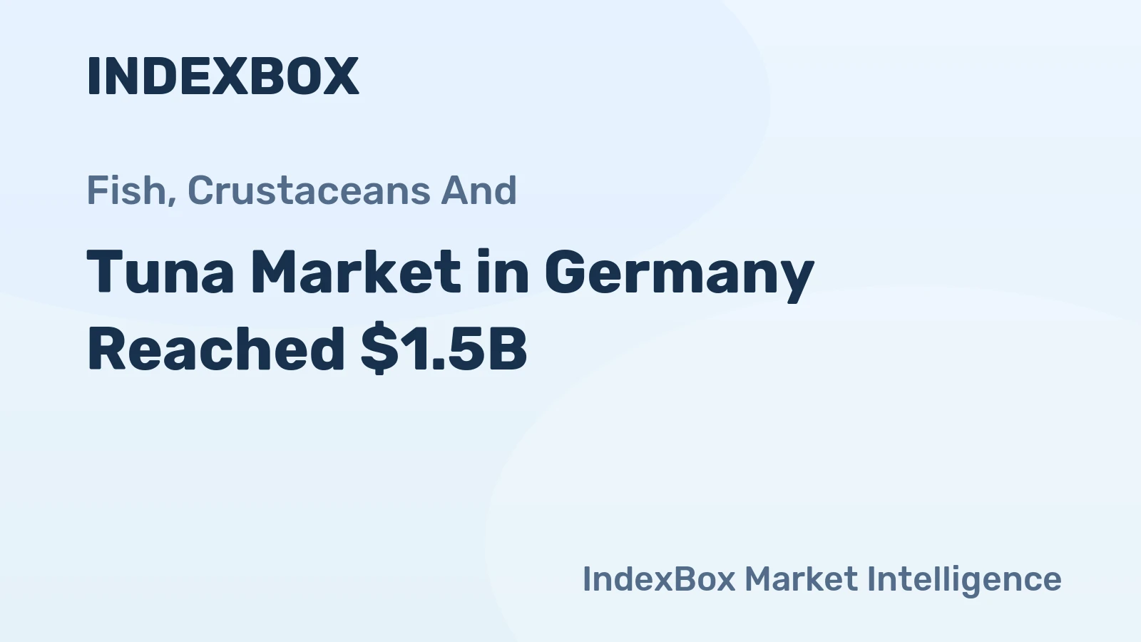 Tuna Market in Germany Reached $1.5B