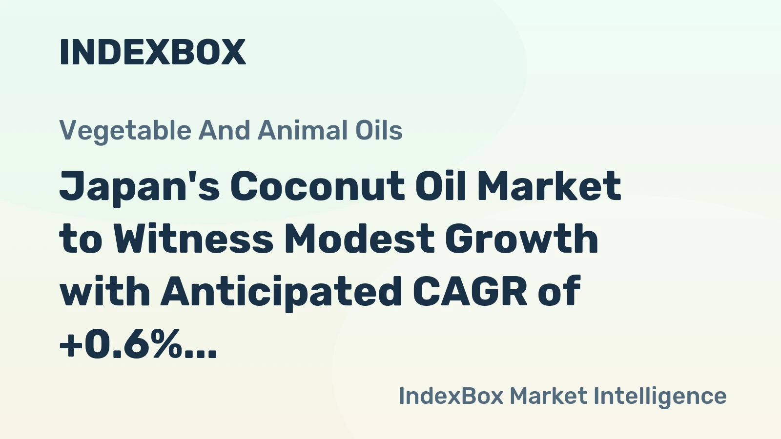 Japan's Coconut Oil Market to Witness Modest Growth with Anticipated CAGR of +0.6% over the Next Decade