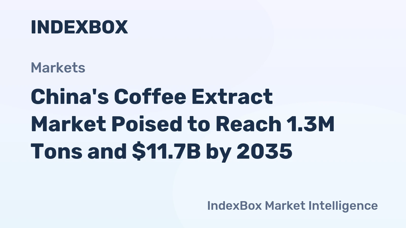 China's Coffee Extract Market Poised to Reach 1.3M Tons and $11.7B by 2035