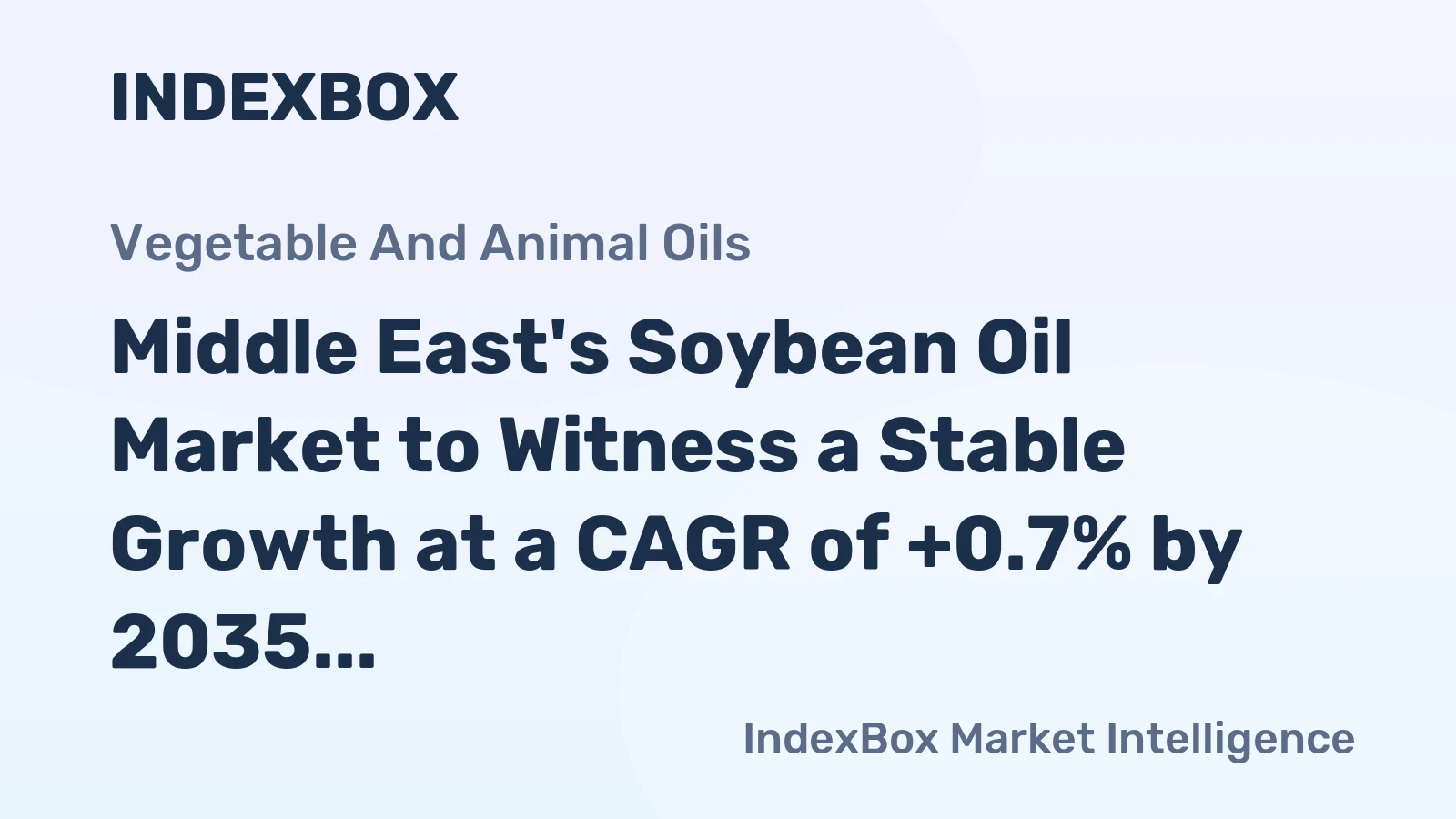 Middle East's Soybean Oil Market to Witness a Stable Growth at a CAGR of +0.7% by 2035