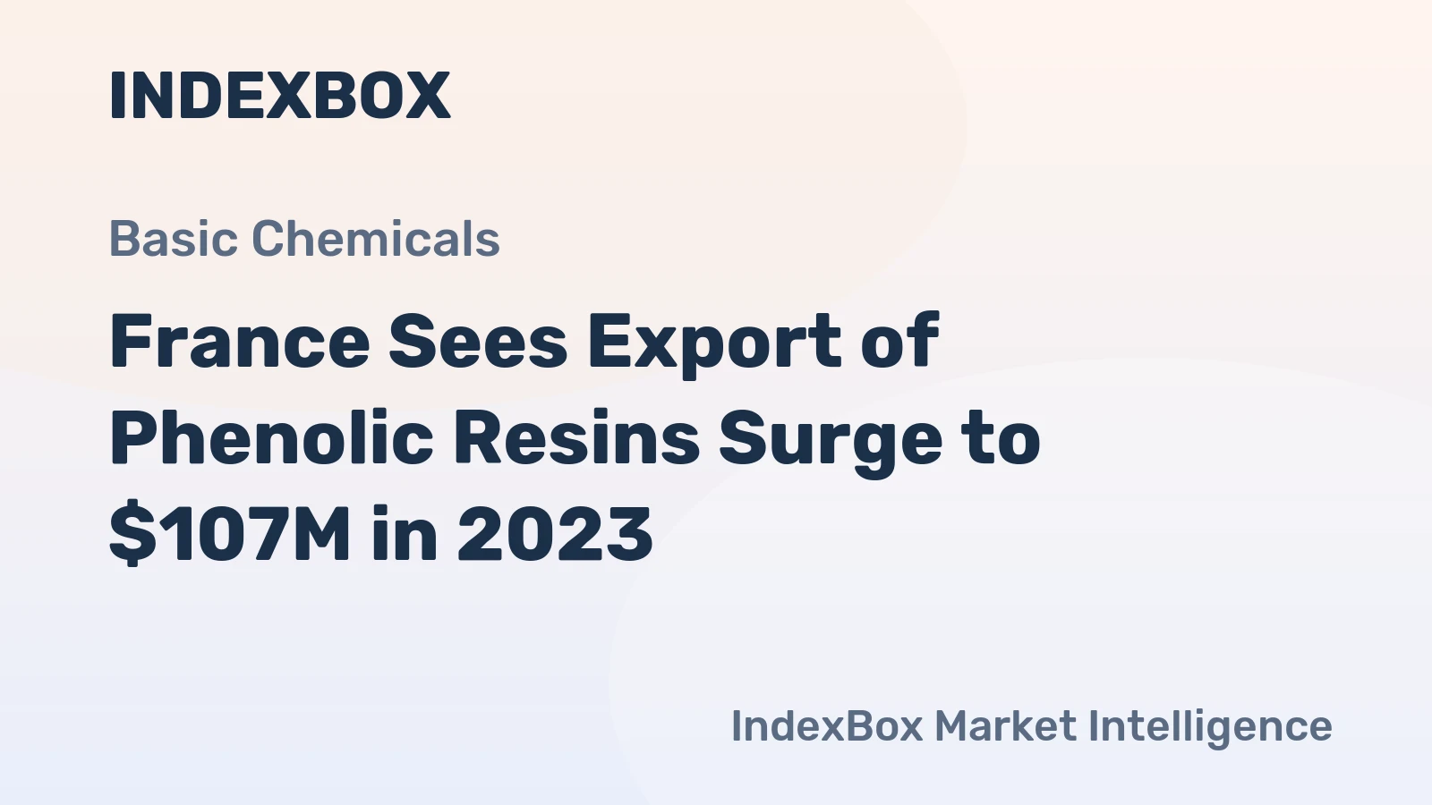 France Sees Export of Phenolic Resins Surge to $107M in 2023