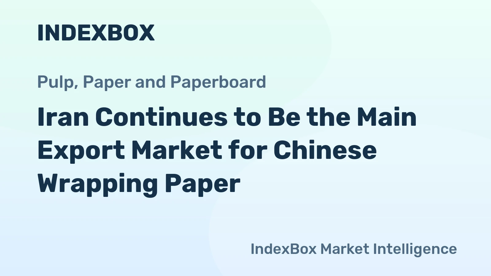 Iran Continues to Be the Main Export Market for Chinese Wrapping Paper