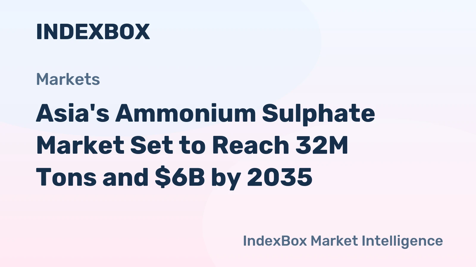 Asia's Ammonium Sulphate Market Set to Reach 32M Tons and $6B by 2035