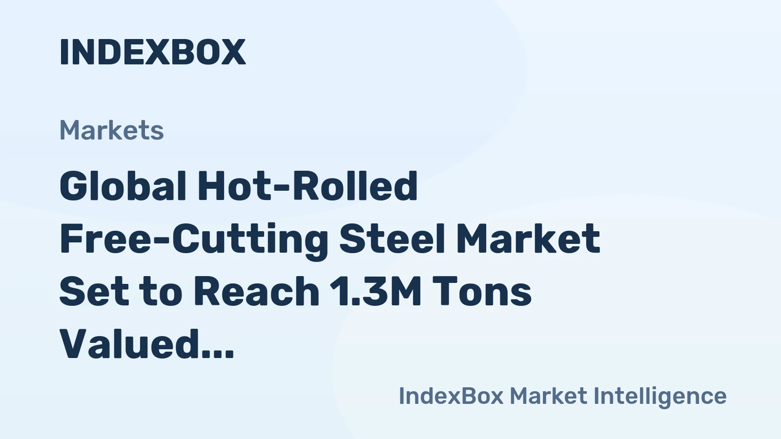 Global Hot-Rolled Free-Cutting Steel Market Set to Reach 1.3M Tons Valued at $1.5B by 2035