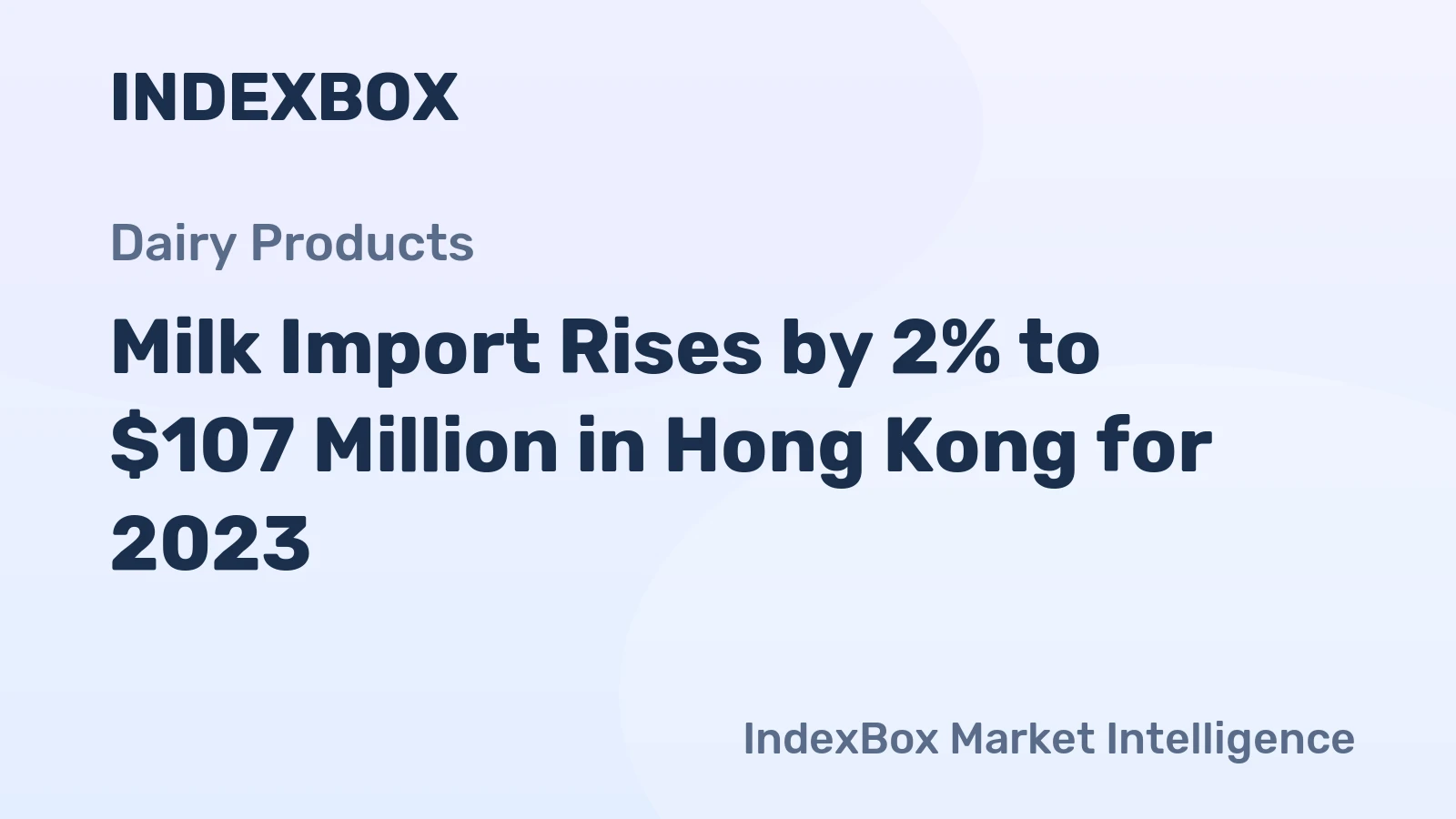 Milk Import Rises by 2% to $107 Million in Hong Kong for 2023
