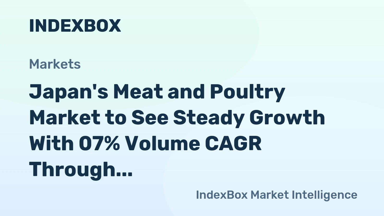 Japan's Meat and Poultry Market to See Steady Growth With 07% Volume CAGR Through 2035