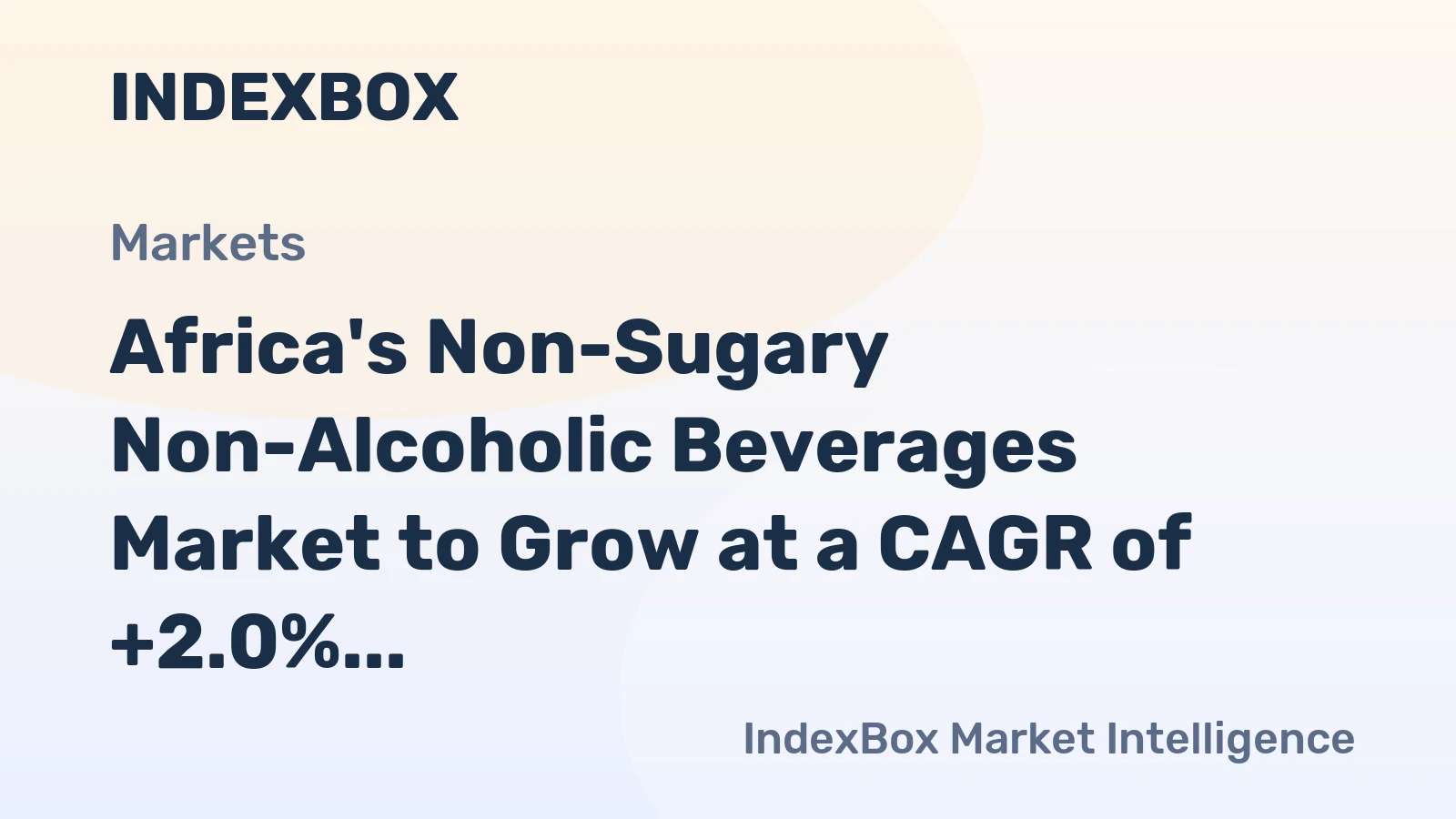 Africa's Non-Sugary Non-Alcoholic Beverages Market to Grow at a CAGR of +2.0% from 2024 to 2035