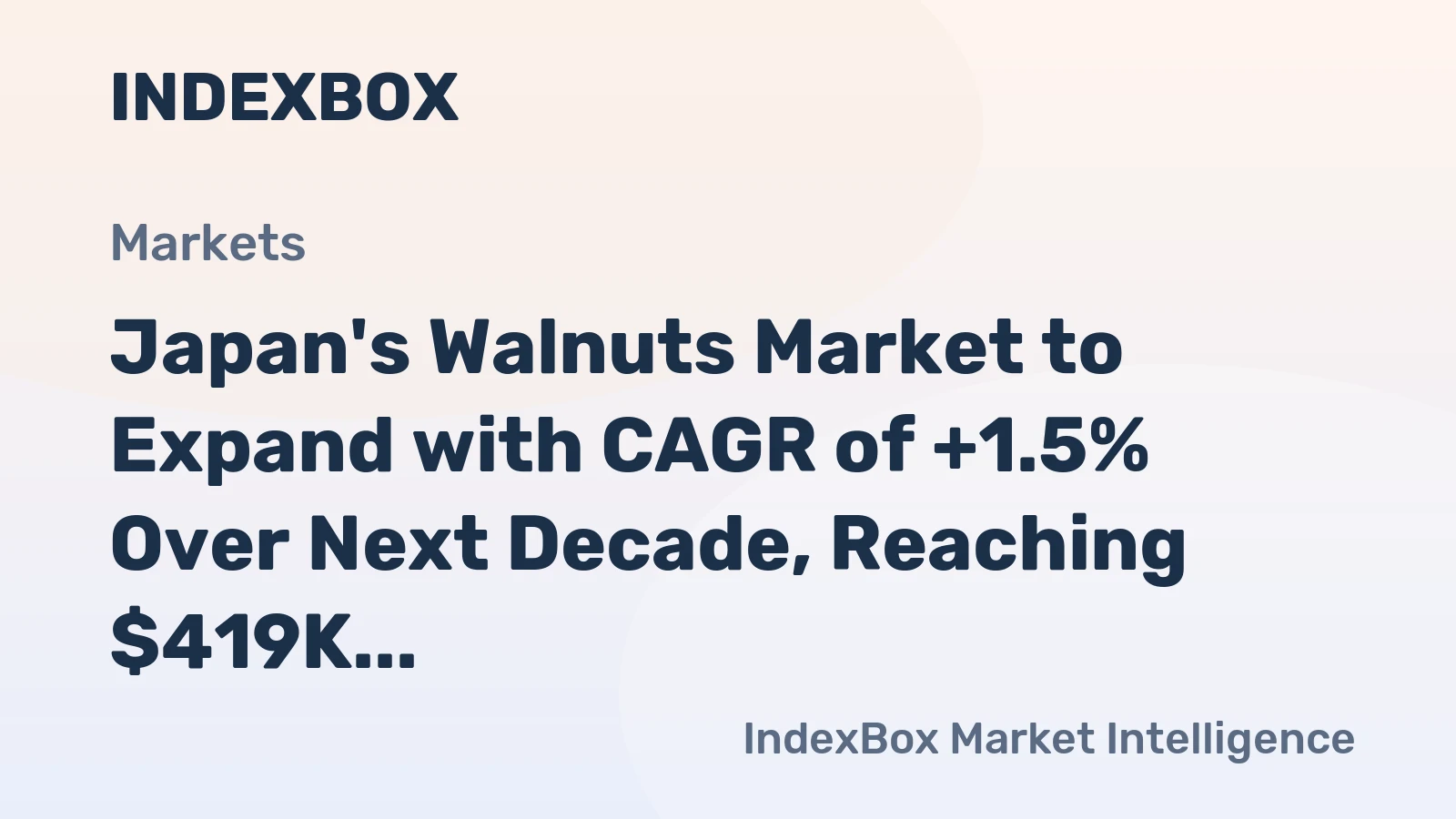 Japan's Walnuts Market to Expand with CAGR of +1.5% Over Next Decade, Reaching $419K by 2035