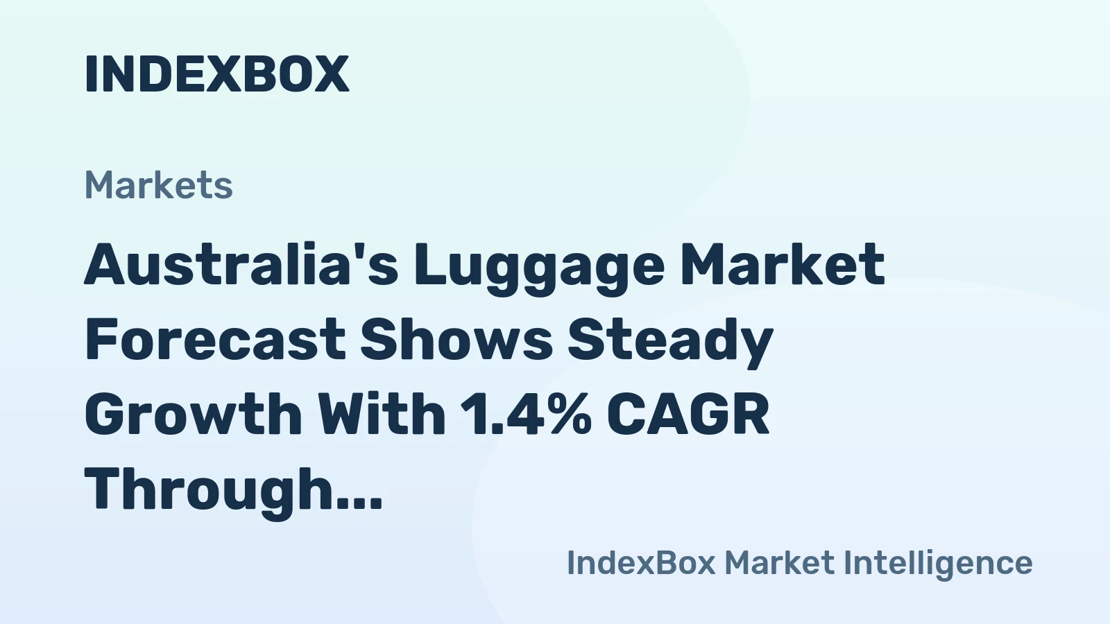 Australia's Luggage Market Forecast Shows Steady Growth With 1.4% CAGR Through 2035