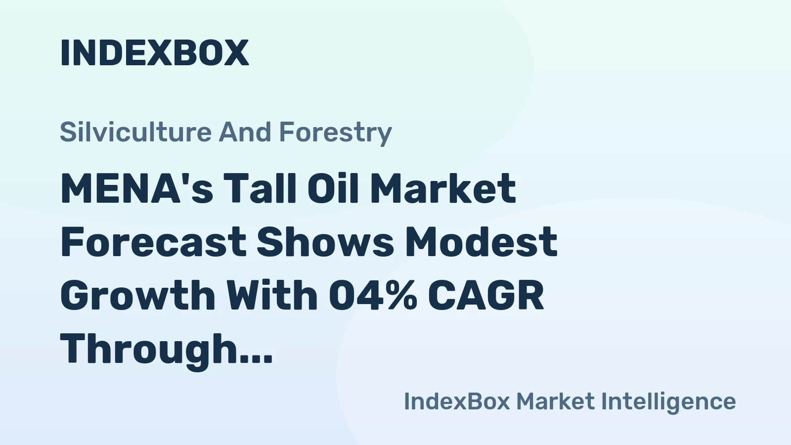 MENA's Tall Oil Market Forecast Shows Modest Growth With 04% CAGR Through 2035
