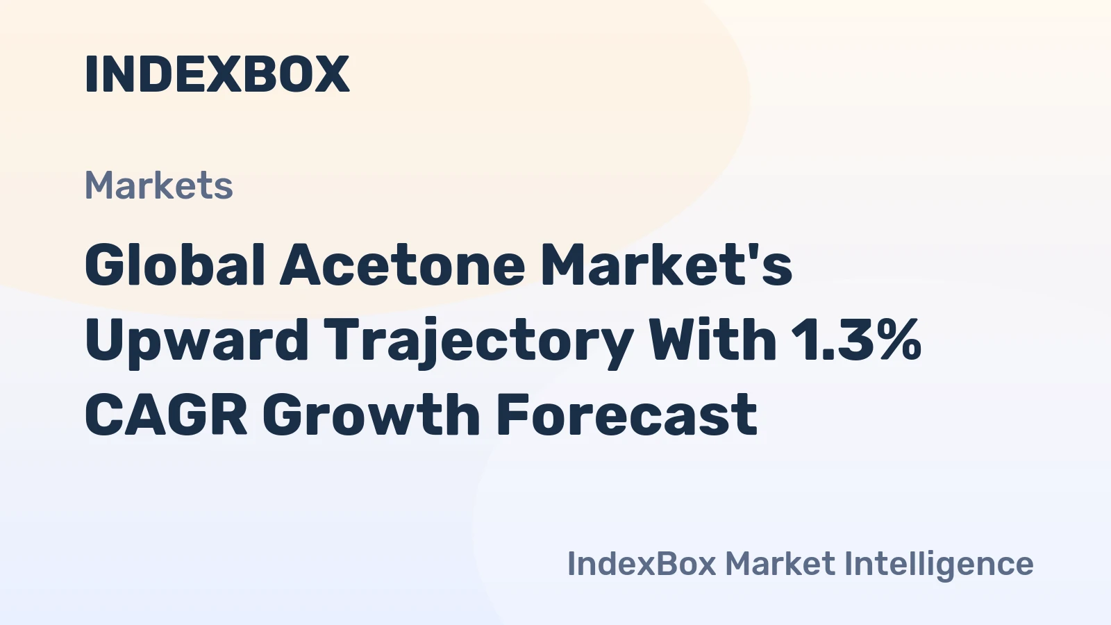 Global Acetone Market's Upward Trajectory With 1.3% CAGR Growth Forecast