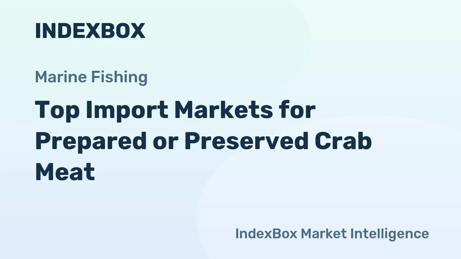 Top Import Markets for Prepared or Preserved Crab Meat