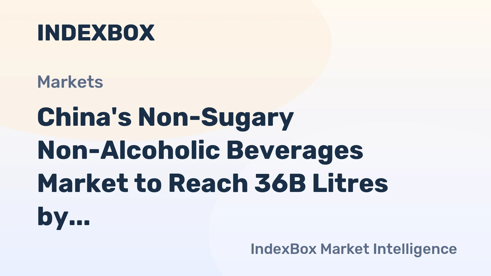 China's Non-Sugary Non-Alcoholic Beverages Market to Reach 36B Litres by 2035, Valued at $34.6B