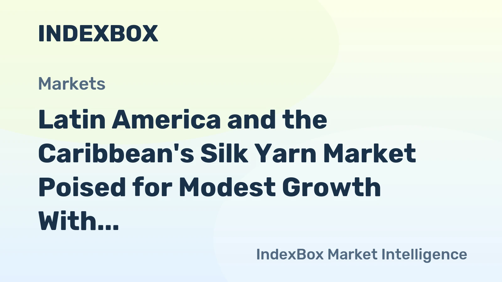 Latin America and the Caribbean's Silk Yarn Market Poised for Modest Growth With a 0.9% CAGR Through 2035
