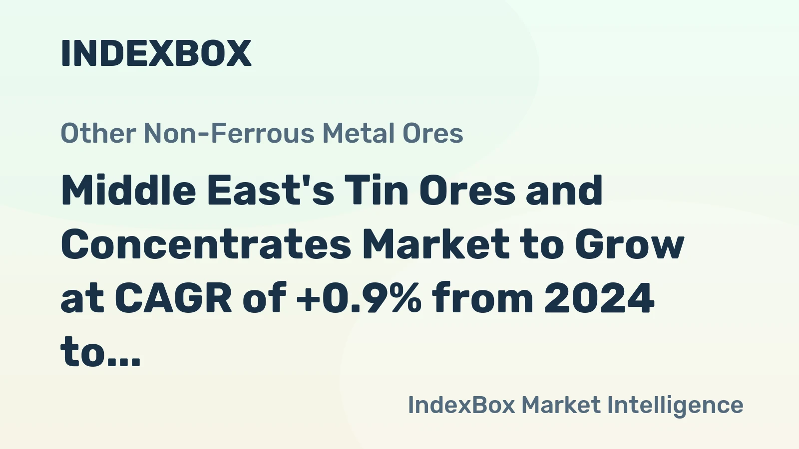 Middle East's Tin Ores and Concentrates Market to Grow at CAGR of +0.9% from 2024 to 2035