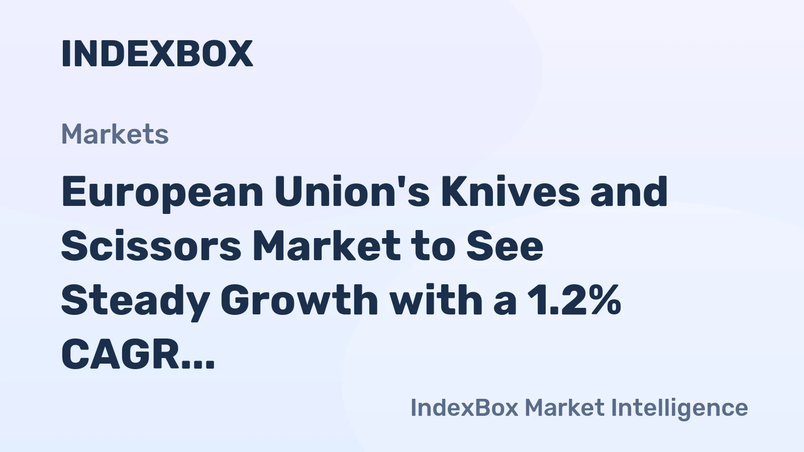 European Union's Knives and Scissors Market to See Steady Growth with a 1.2% CAGR Through 2035