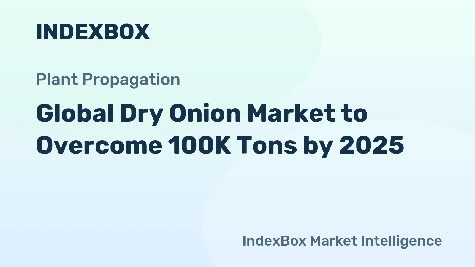 Global Dry Onion Market to Overcome 100K Tons by 2025