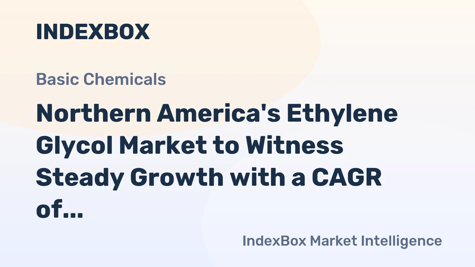 Northern America's Ethylene Glycol Market to Witness Steady Growth with a CAGR of +1.6% by 2035, Reaching $1.7B in Value