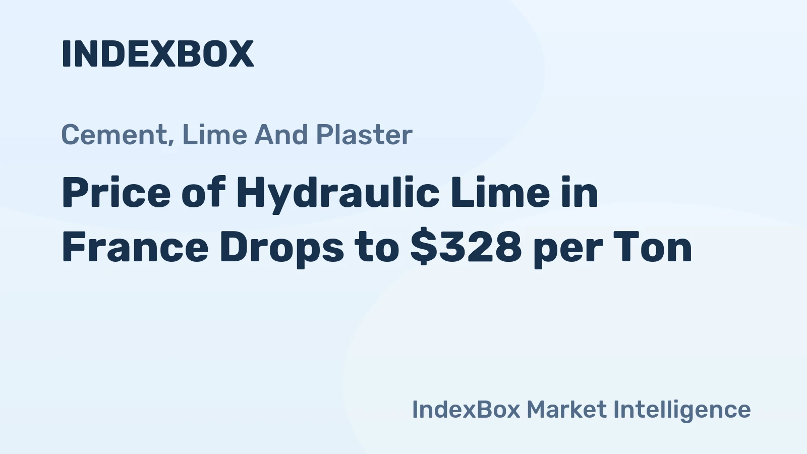 Price of Hydraulic Lime in France Drops to $328 per Ton