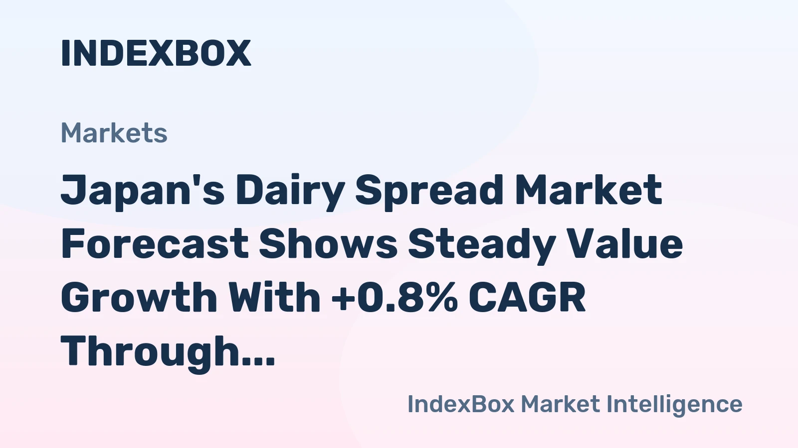 Japan's Dairy Spread Market Forecast Shows Steady Value Growth With +0.8% CAGR Through 2035