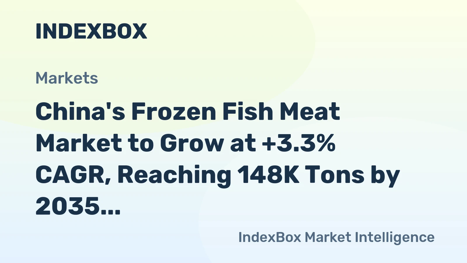 China's Frozen Fish Meat Market to Grow at +3.3% CAGR, Reaching 148K Tons by 2035