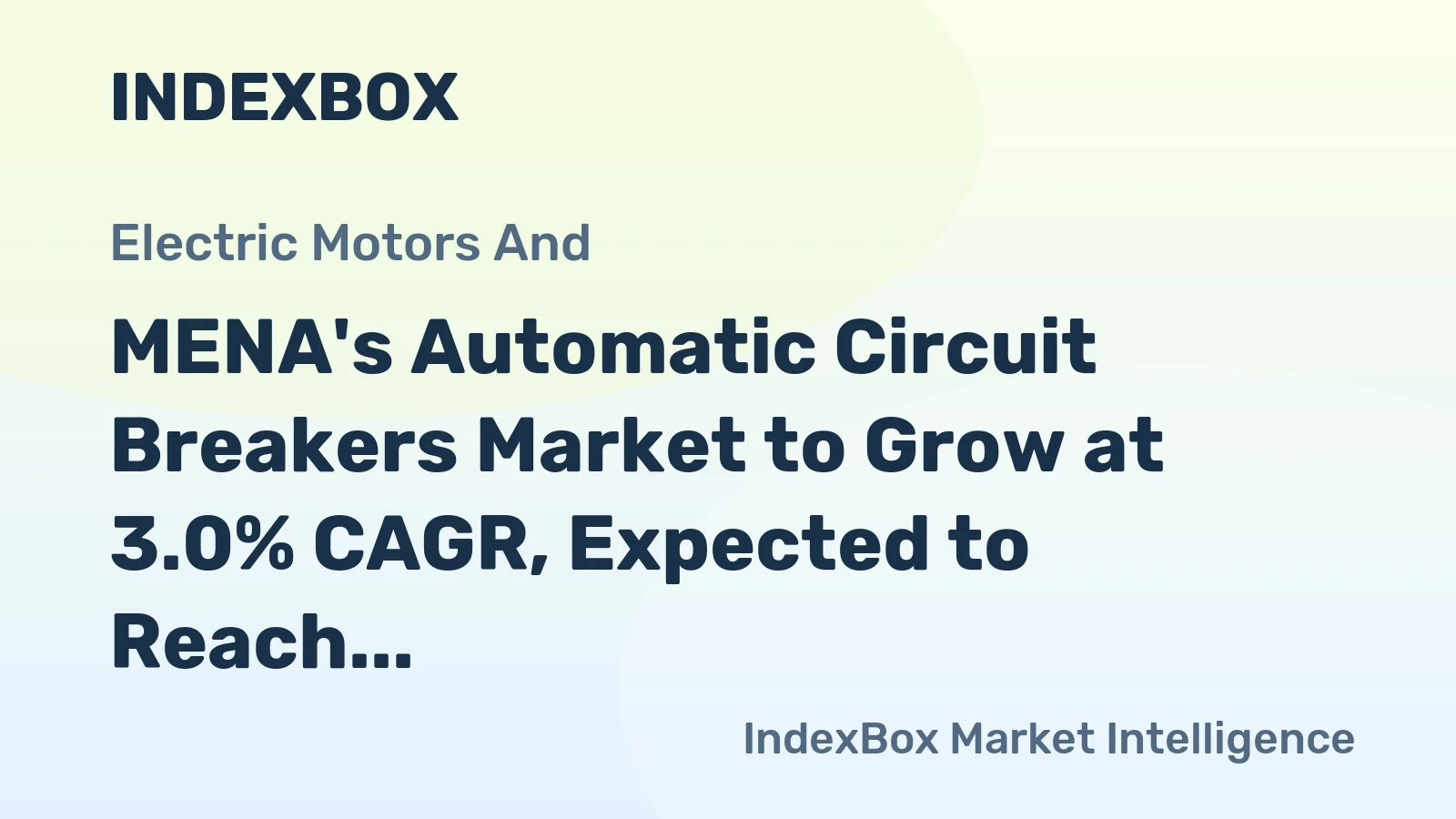 MENA's Automatic Circuit Breakers Market to Grow at 3.0% CAGR, Expected to Reach $1.3B by 2035