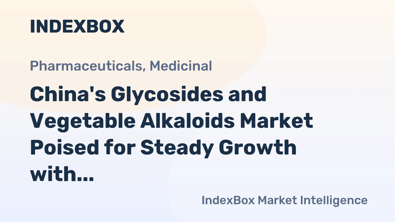 China's Glycosides and Vegetable Alkaloids Market Poised for Steady Growth with 4.1% CAGR