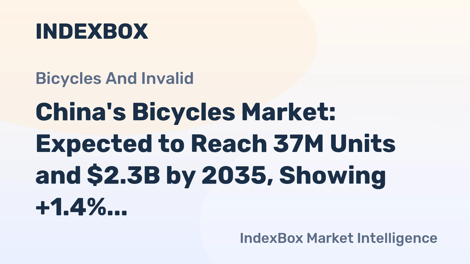 China's Bicycles Market: Expected to Reach 37M Units and $2.3B by 2035, Showing +1.4% Growth in Volume and +2.3% Growth in Value