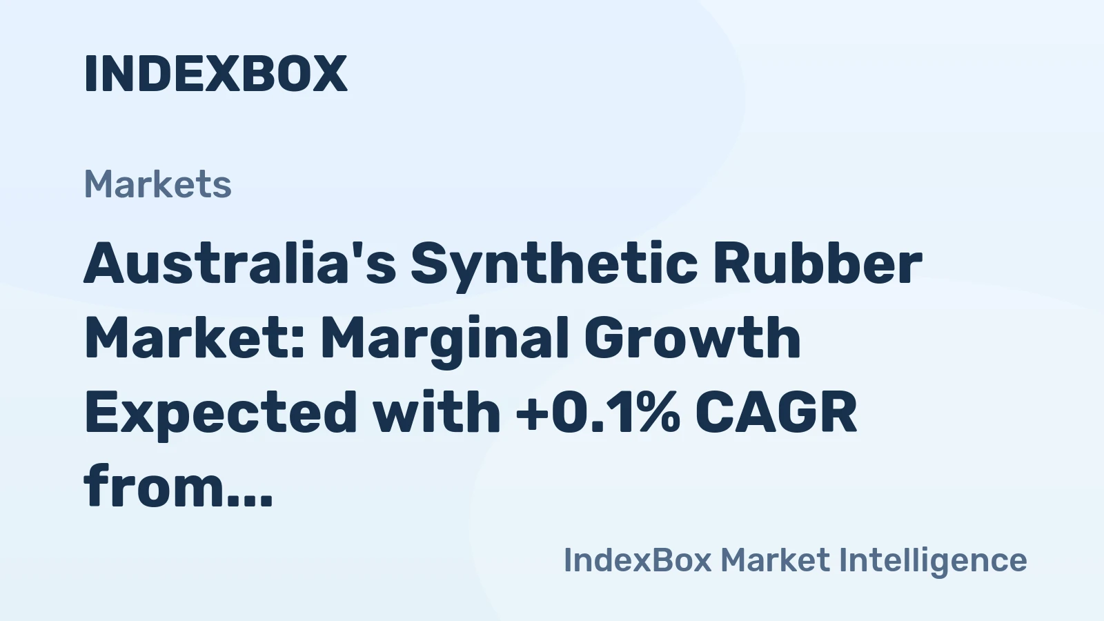 Australia's Synthetic Rubber Market: Marginal Growth Expected with +0.1% CAGR from 2024 to 2035