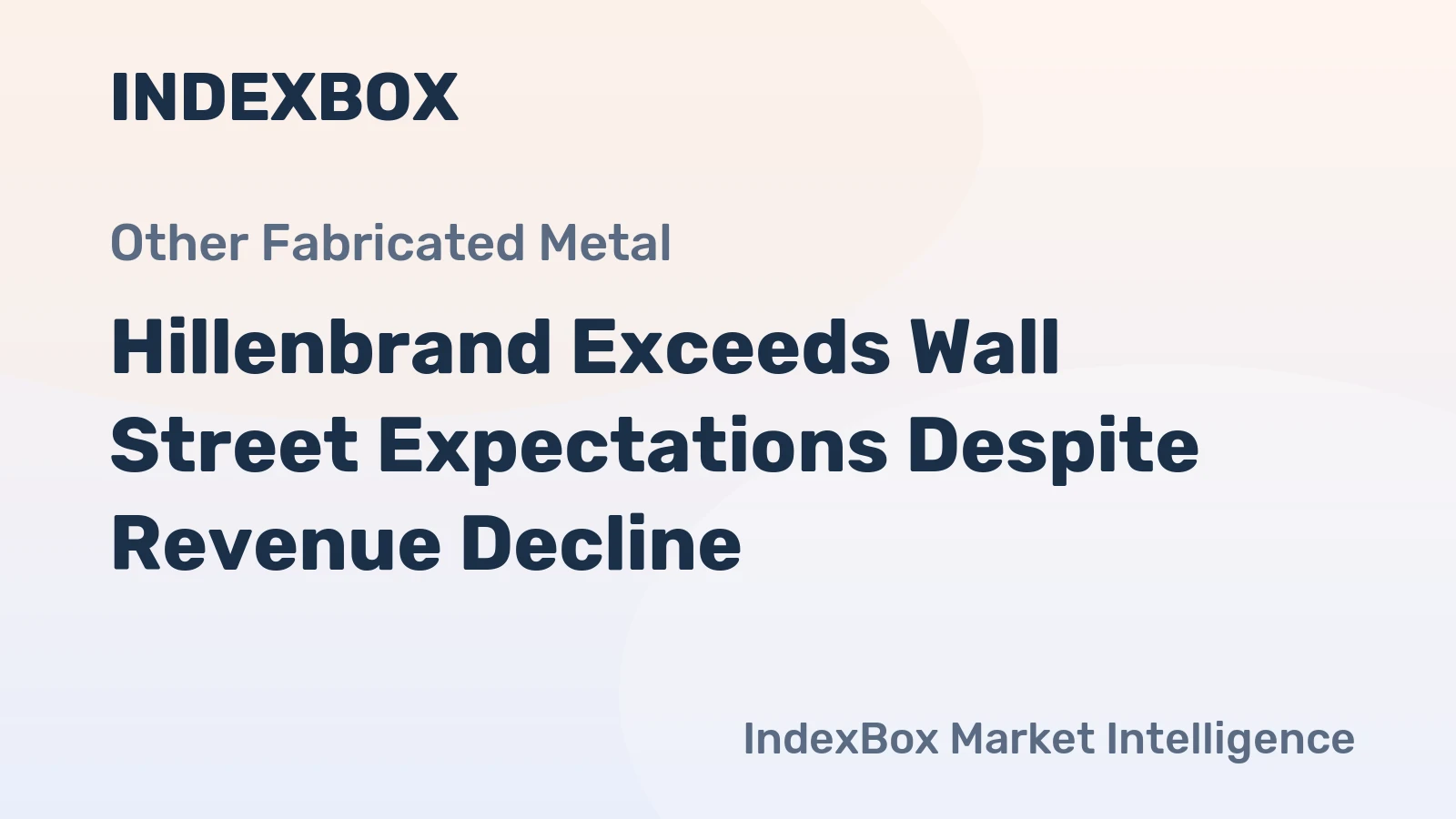 Hillenbrand Exceeds Wall Street Expectations Despite Revenue Decline