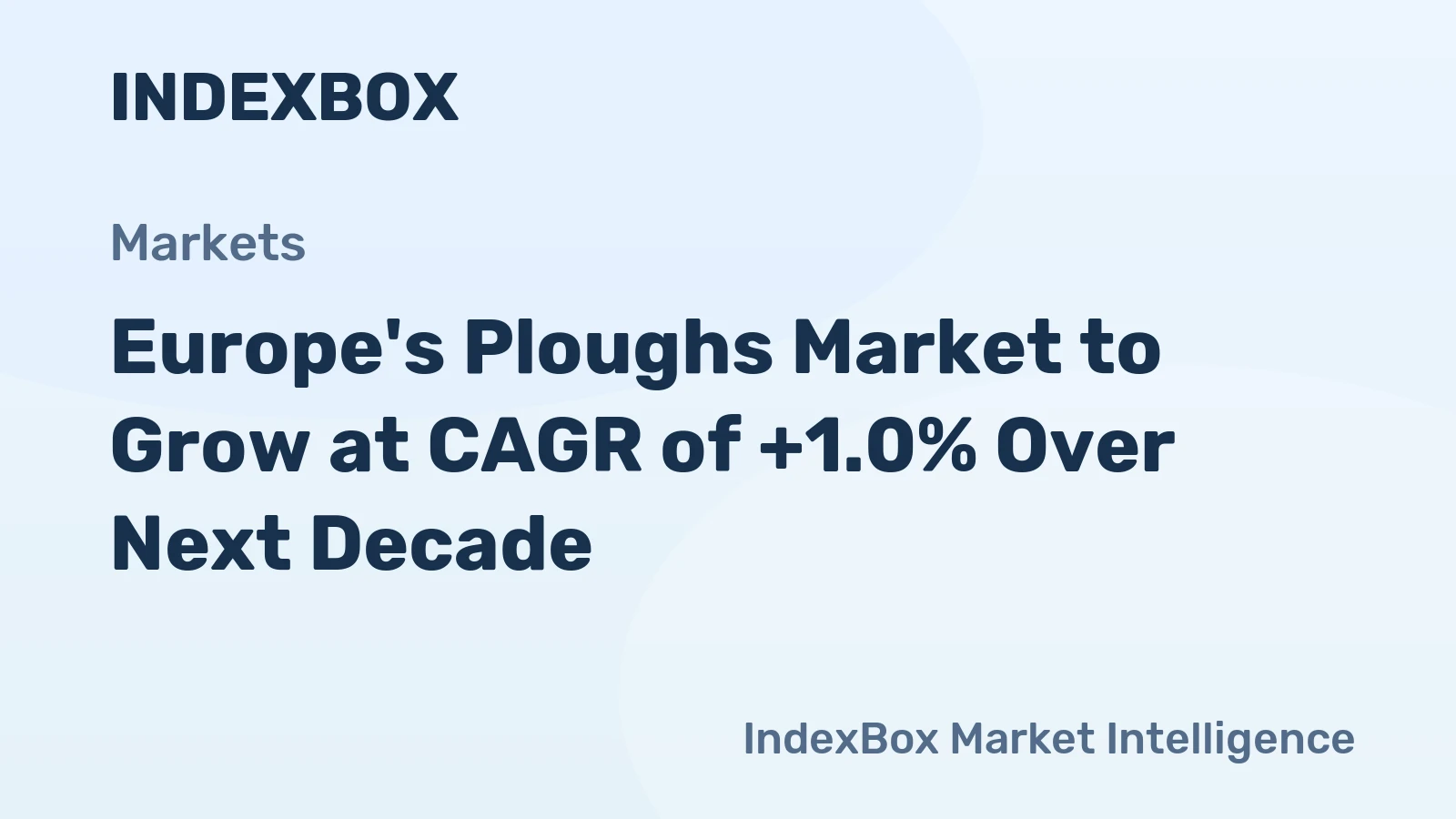 Europe's Ploughs Market to Grow at CAGR of +1.0% Over Next Decade