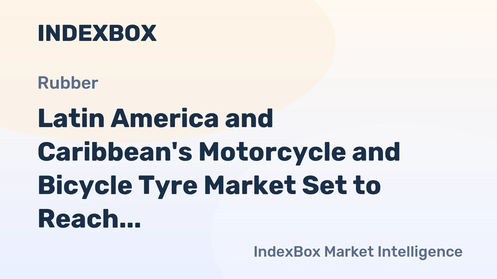 Latin America and Caribbean's Motorcycle and Bicycle Tyre Market Set to Reach 96 Million Units Valued at $1.1 Billion