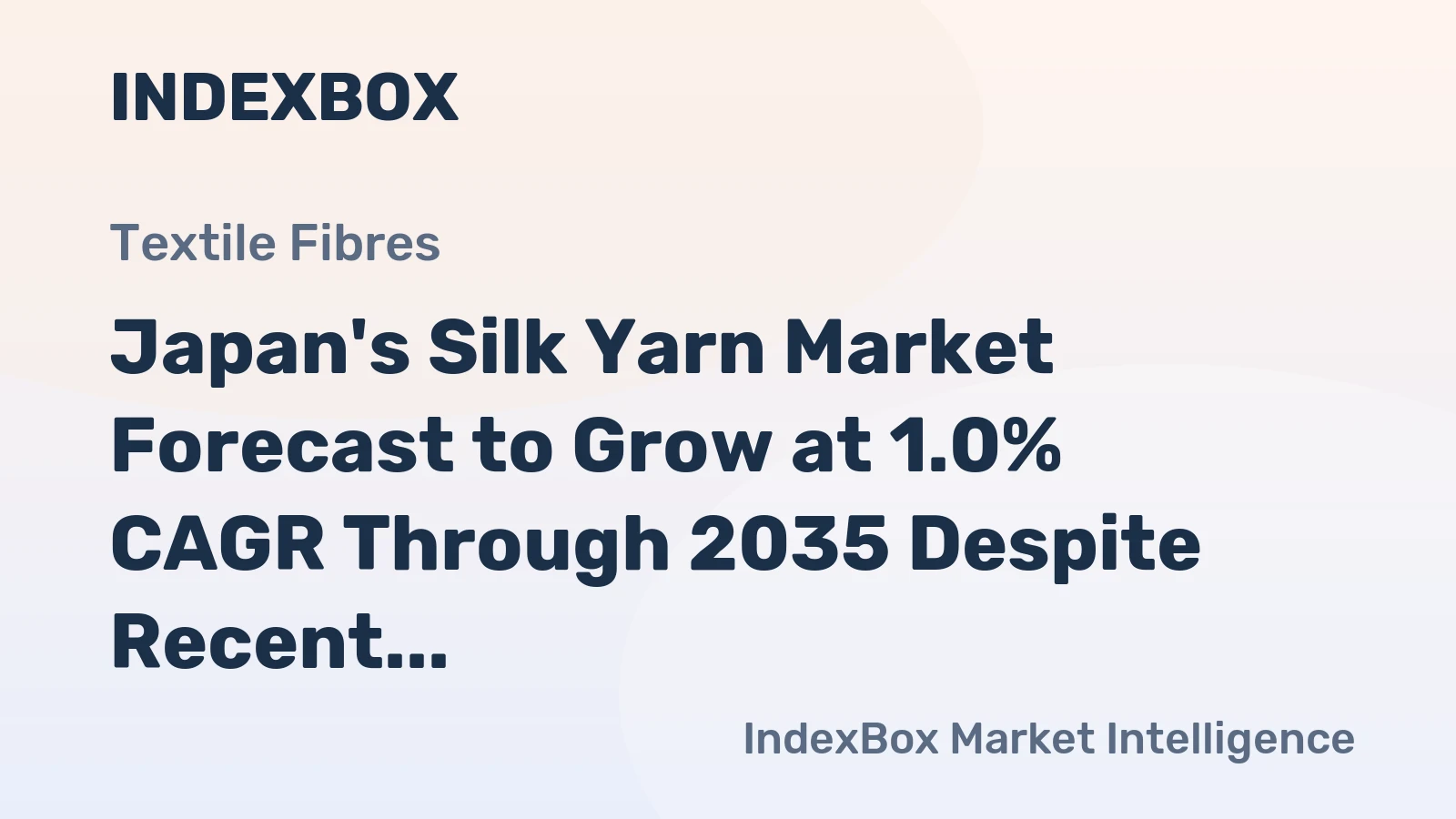 Japan's Silk Yarn Market Forecast to Grow at 1.0% CAGR Through 2035 Despite Recent Contraction