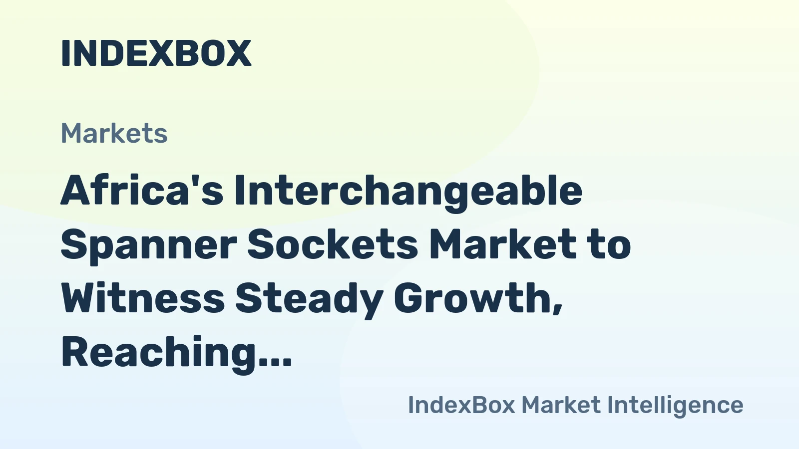 Africa's Interchangeable Spanner Sockets Market to Witness Steady Growth, Reaching 8.1K tons and $88M by 2035