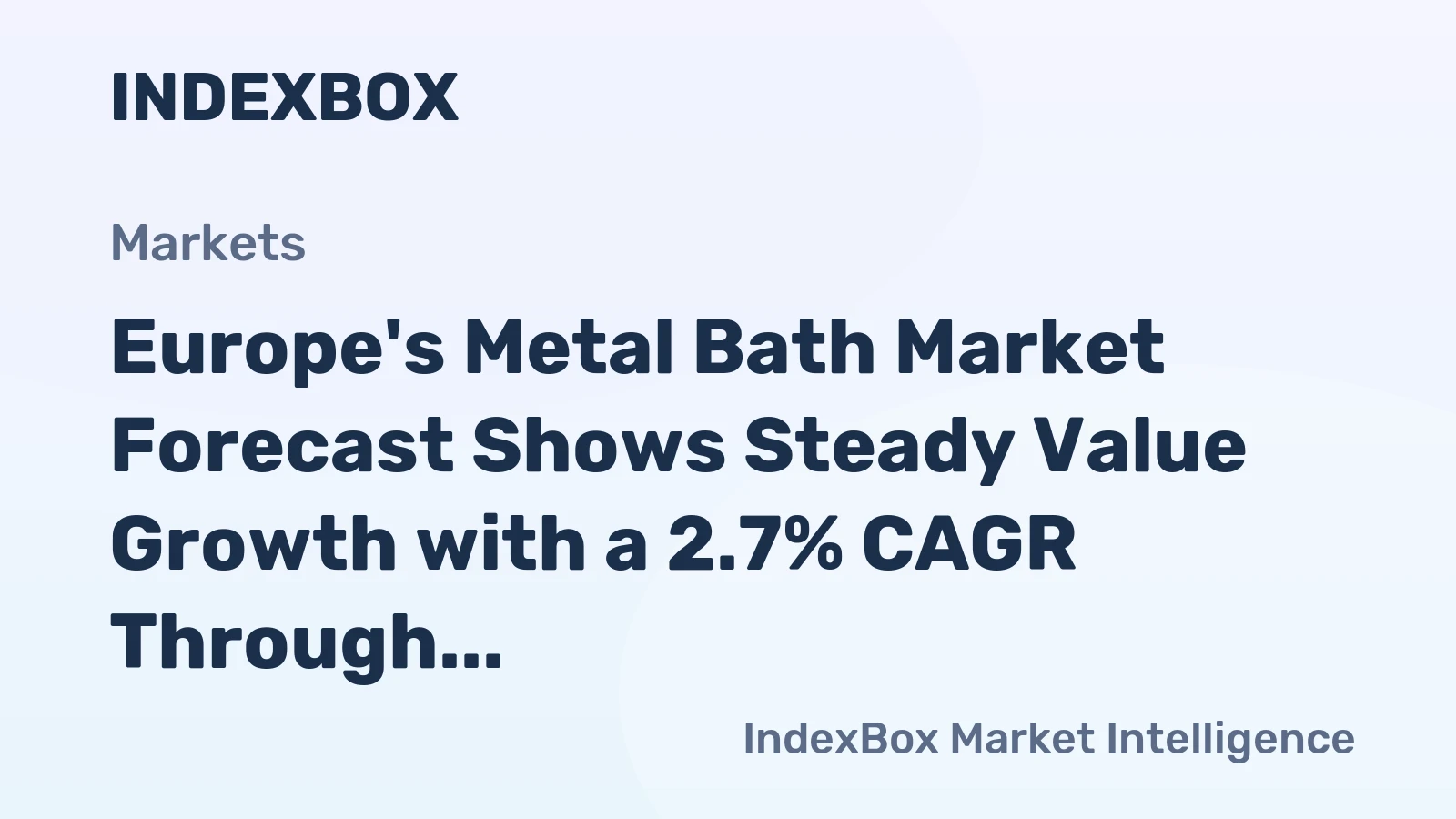 Europe's Metal Bath Market Forecast Shows Steady Value Growth with a 2.7% CAGR Through 2035