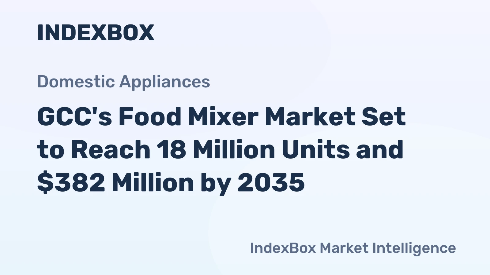 GCC's Food Mixer Market Set to Reach 18 Million Units and $382 Million by 2035