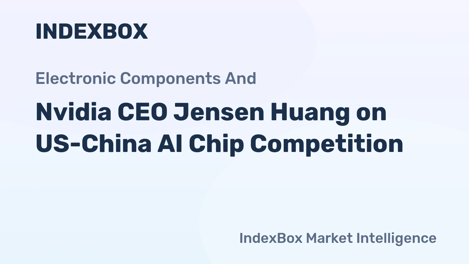 Nvidia CEO Jensen Huang on US-China AI Chip Competition
