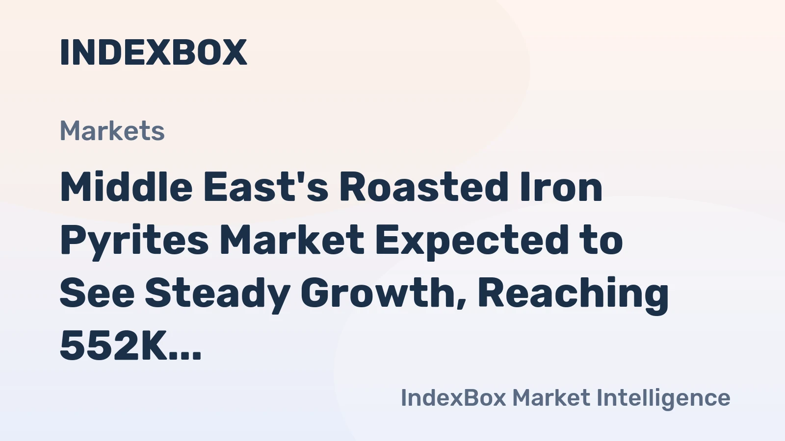 Middle East's Roasted Iron Pyrites Market Expected to See Steady Growth, Reaching 552K Tons in Volume and $85M in Value by 2035