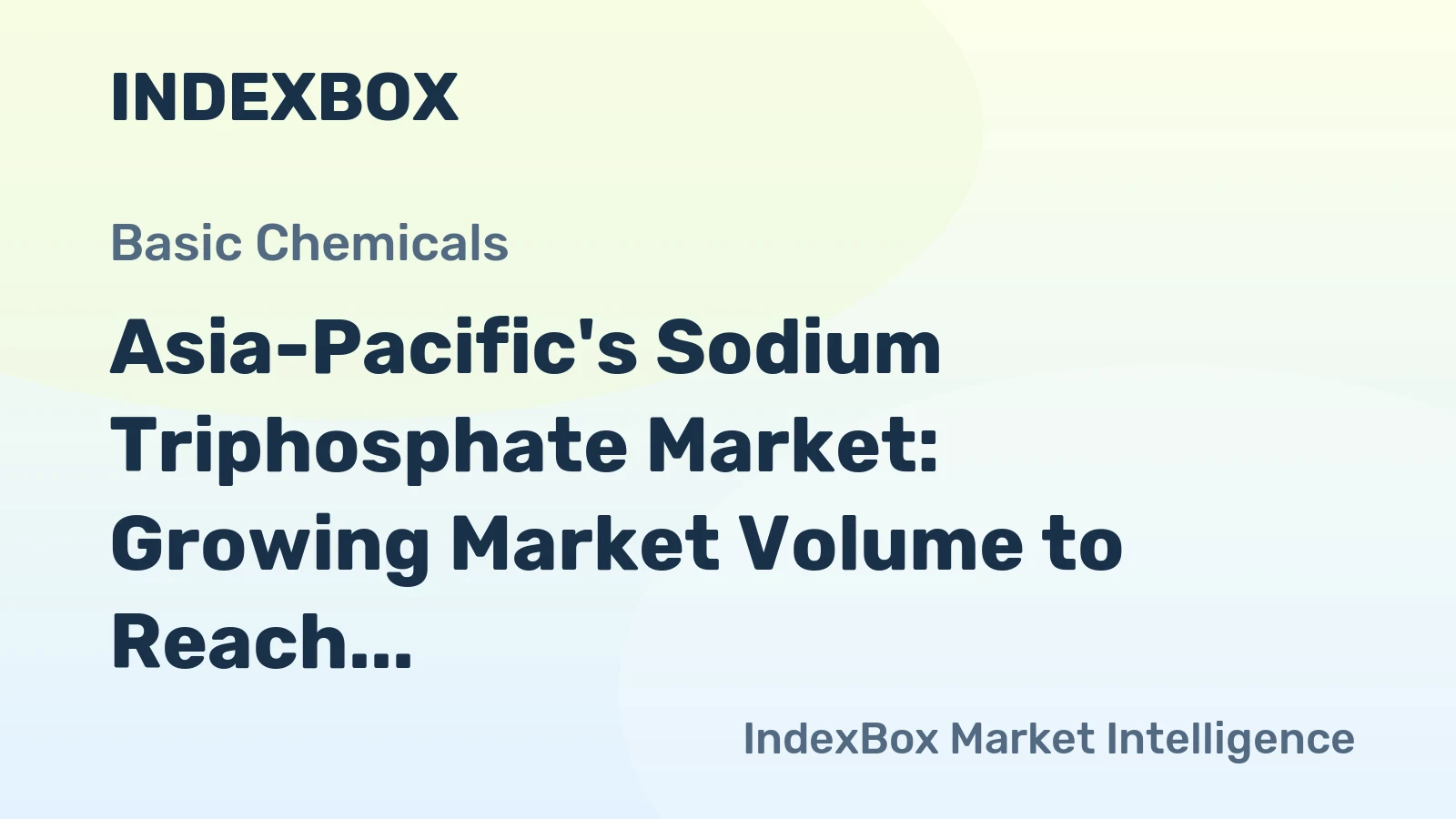 Asia-Pacific's Sodium Triphosphate Market: Growing Market Volume to Reach 600K Tons and Value to Hit $637M by 2035