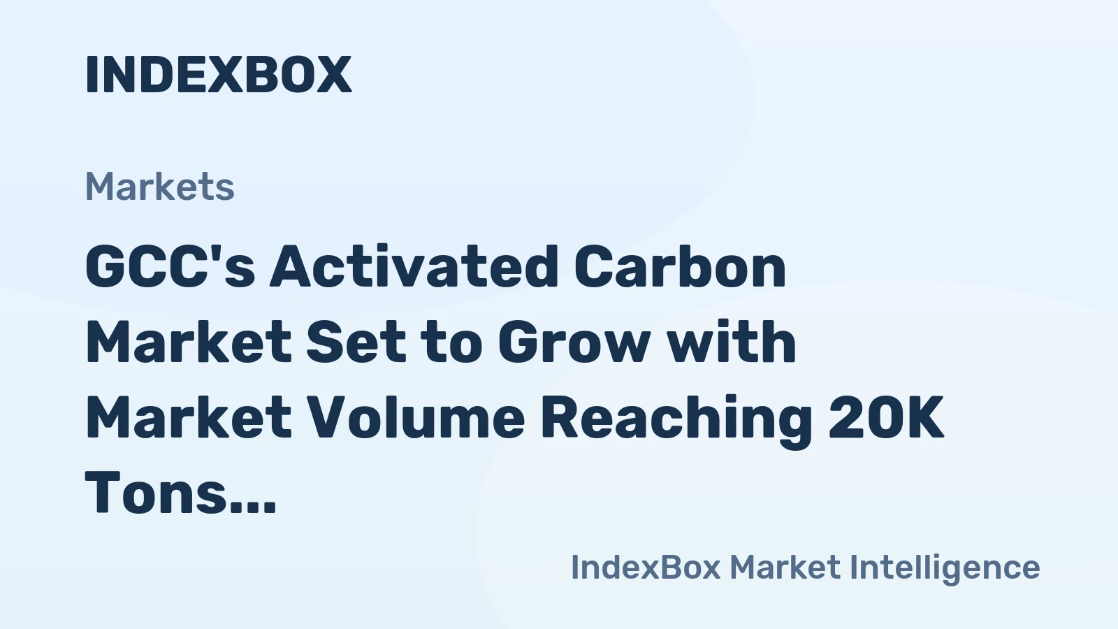 GCC's Activated Carbon Market Set to Grow with Market Volume Reaching 20K Tons and Market Value of $41M by 2035
