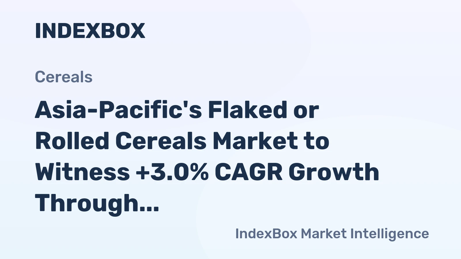 Asia-Pacific's Flaked or Rolled Cereals Market to Witness +3.0% CAGR Growth Through 2035