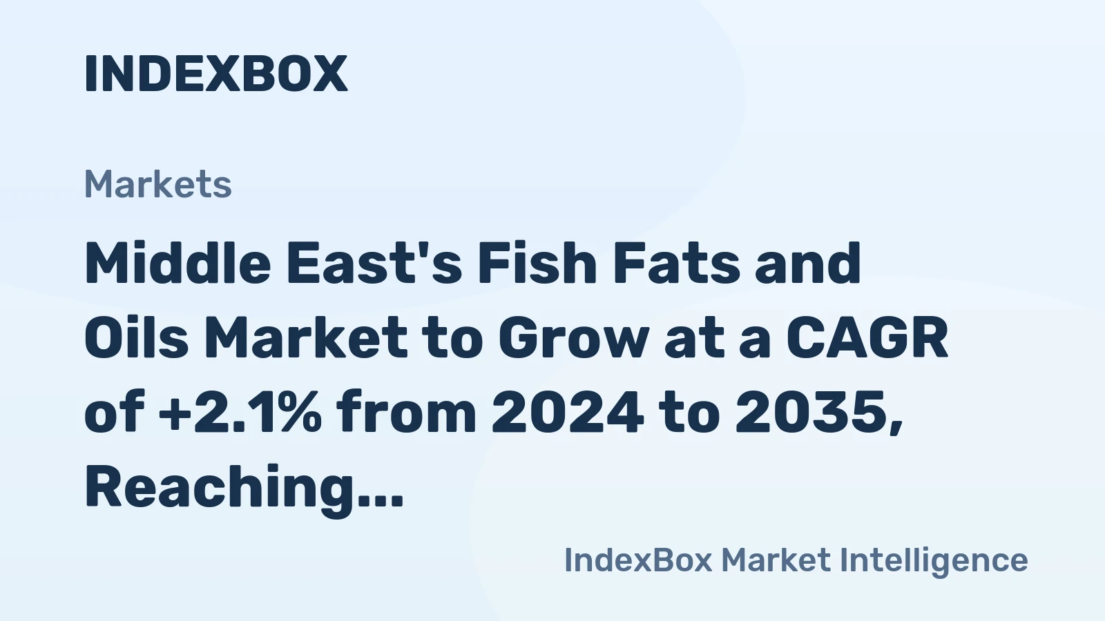 Middle East's Fish Fats and Oils Market to Grow at a CAGR of +2.1% from 2024 to 2035, Reaching 382K Tons