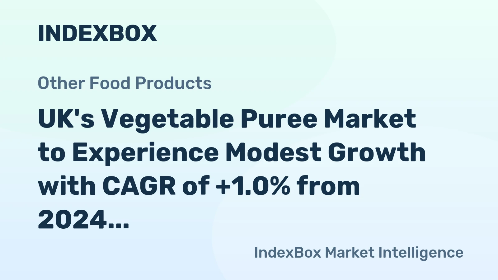 UK's Vegetable Puree Market to Experience Modest Growth with CAGR of +1.0% from 2024 to 2035