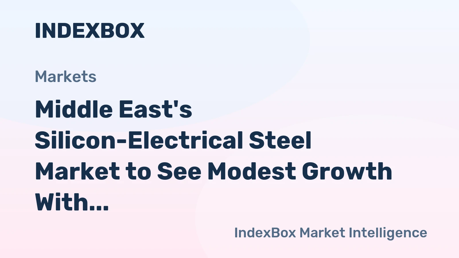 Middle East's Silicon-Electrical Steel Market to See Modest Growth With a 0.7% Volume CAGR Through 2035