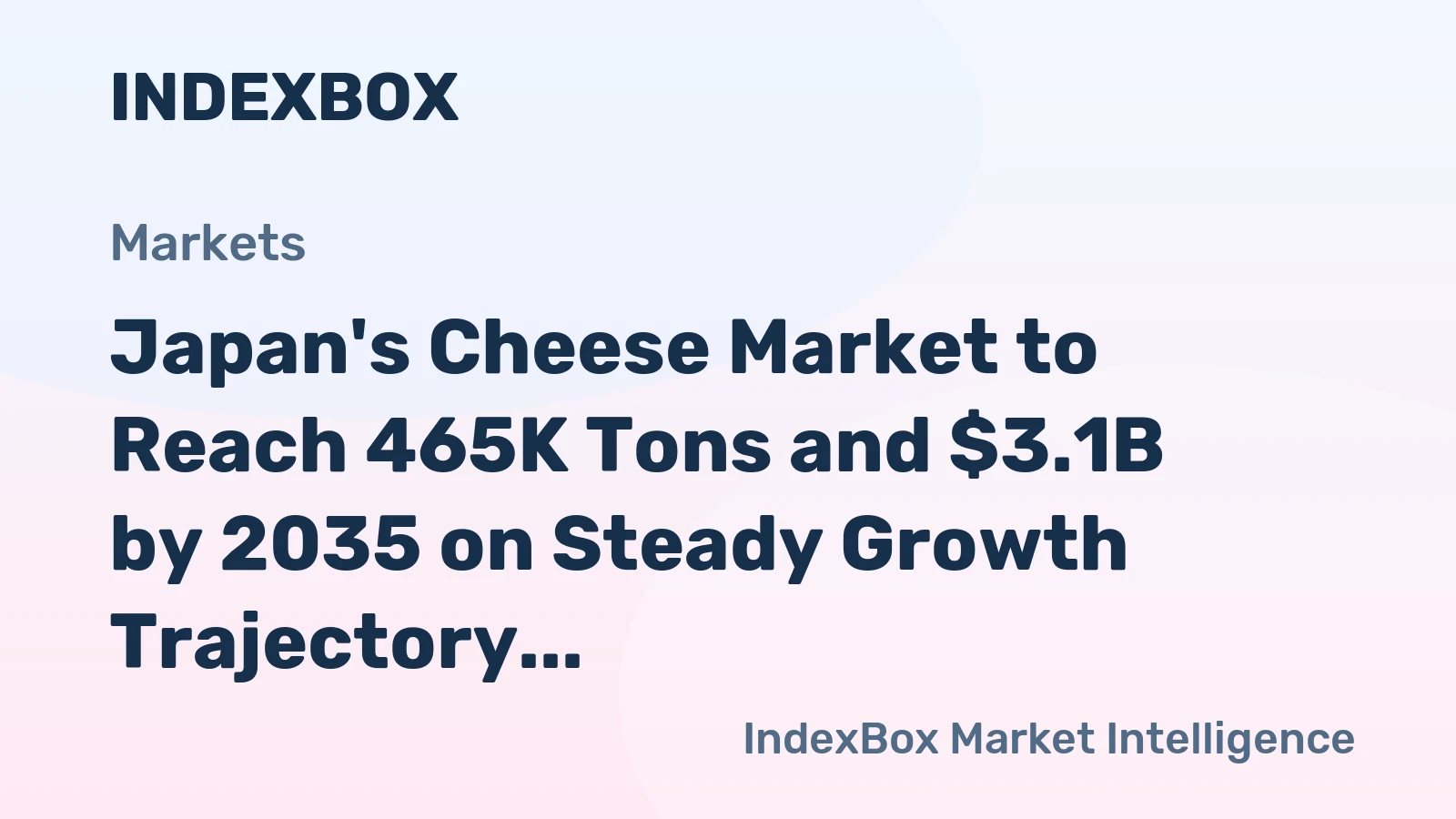 Japan's Cheese Market to Reach 465K Tons and $3.1B by 2035 on Steady Growth Trajectory