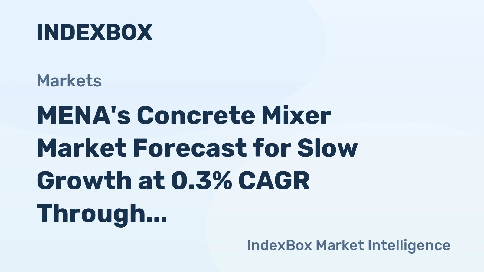 MENA's Concrete Mixer Market Forecast for Slow Growth at 0.3% CAGR Through 2035