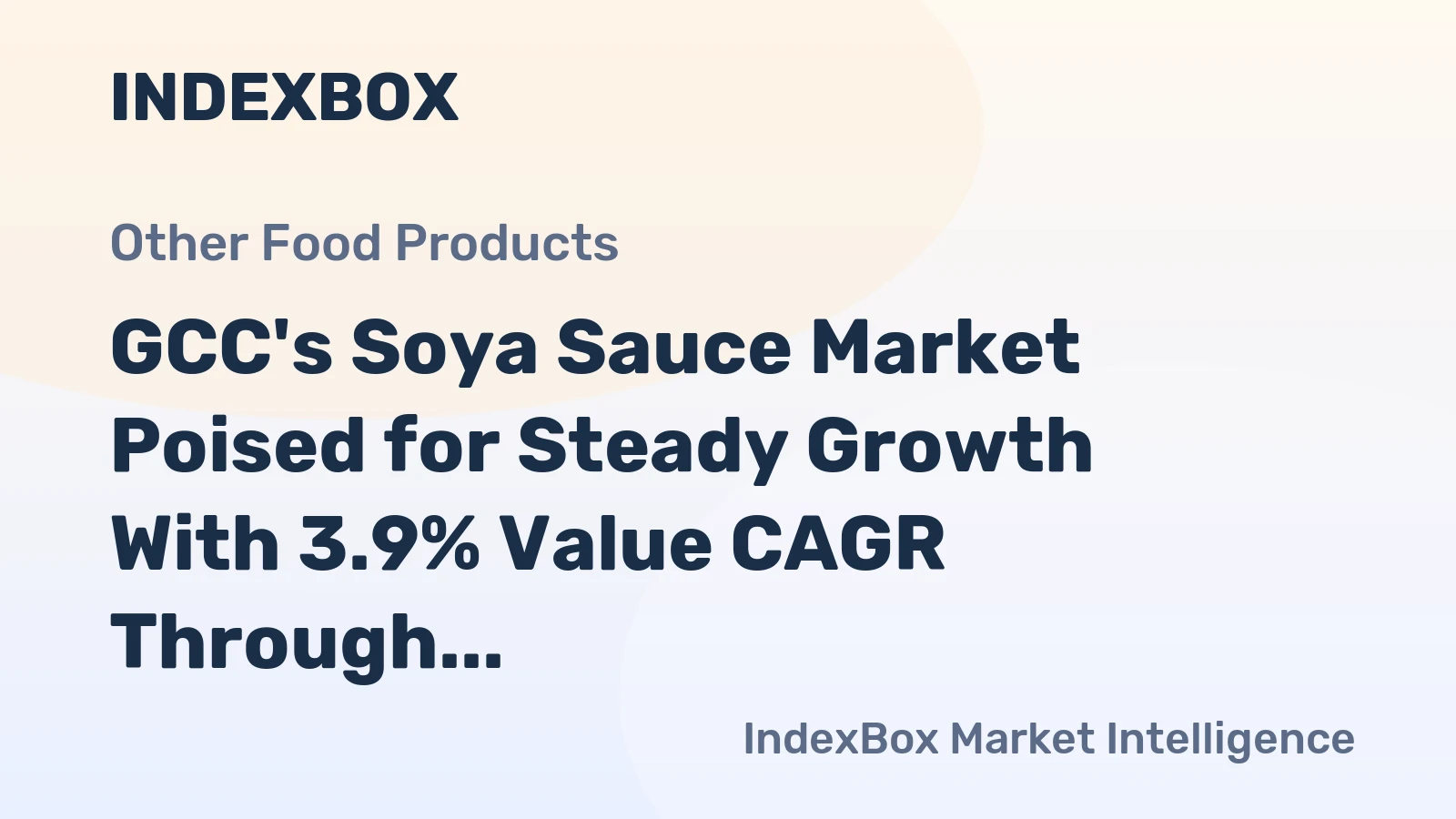 GCC's Soya Sauce Market Poised for Steady Growth With 3.9% Value CAGR Through 2035