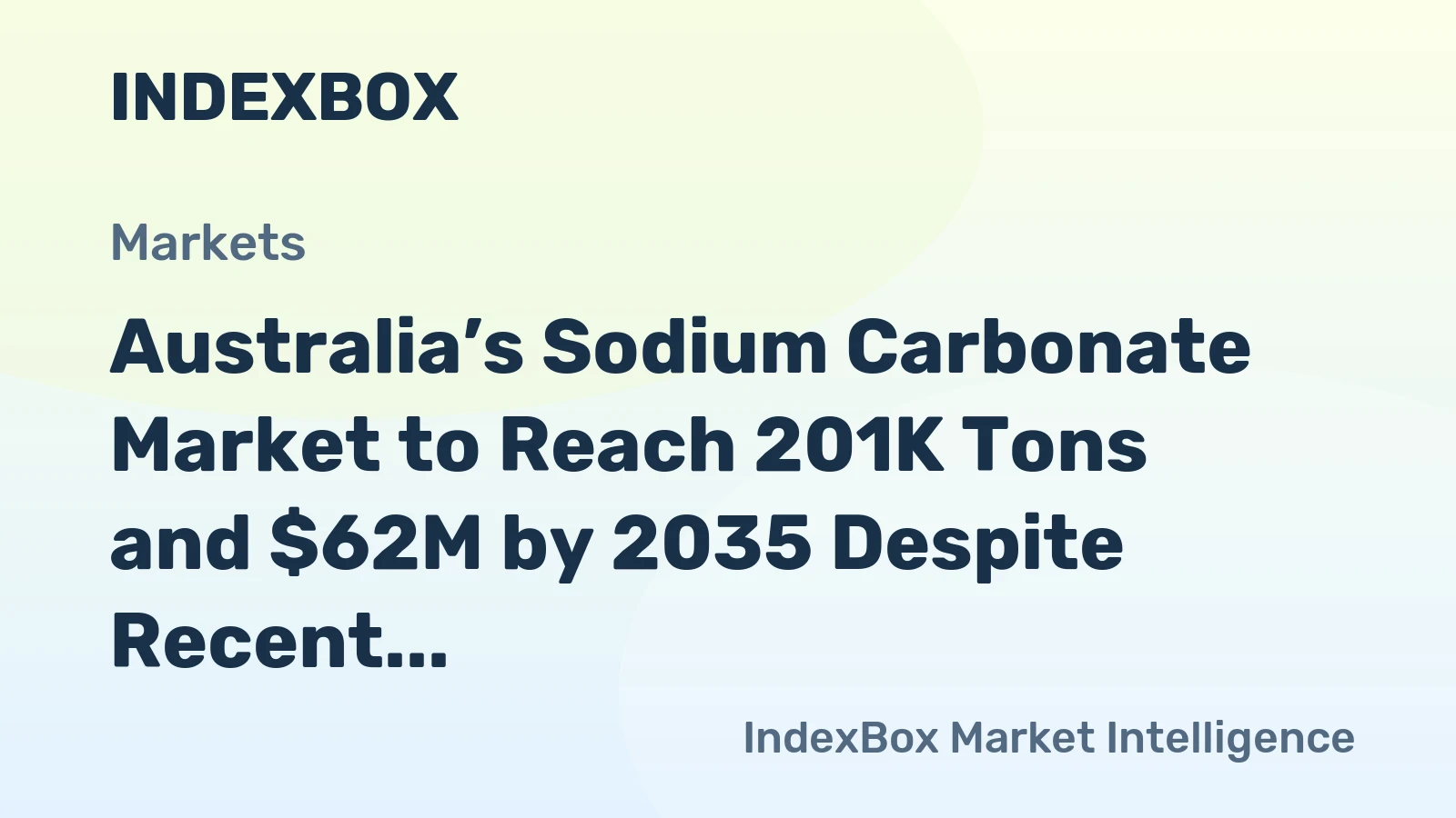 Australia’s Sodium Carbonate Market to Reach 201K Tons and $62M by 2035 Despite Recent Contraction